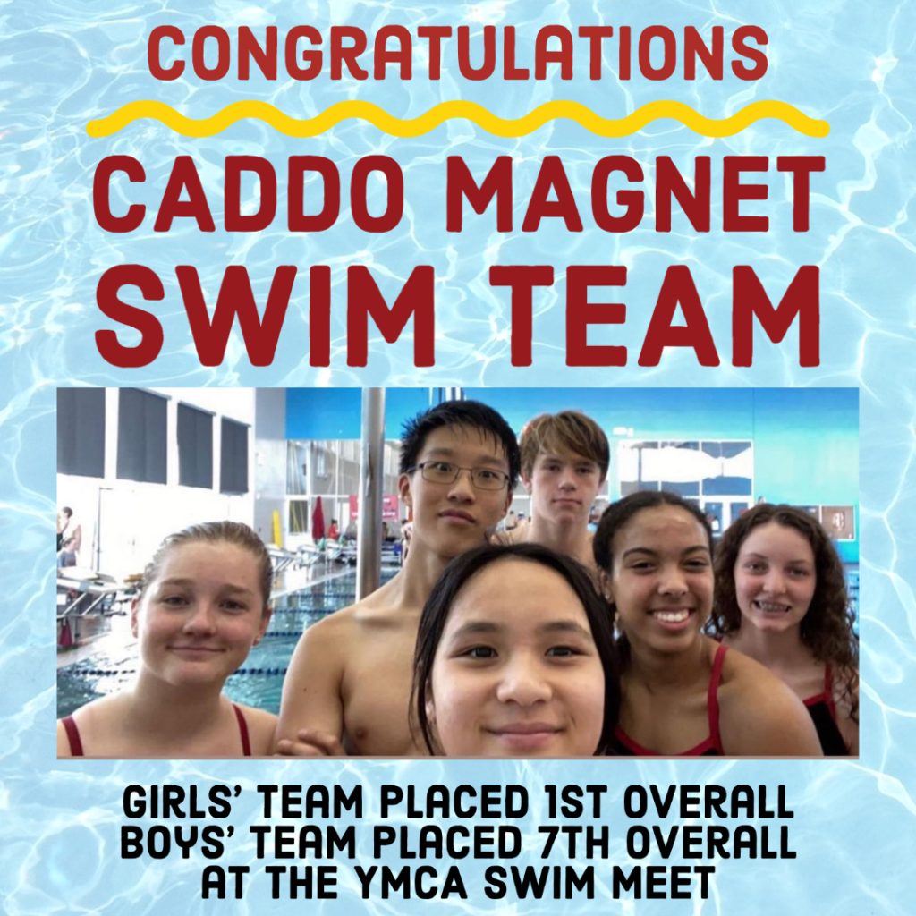 Congratulations, Magnet Swim Team - Caddo Parish Magnet High School